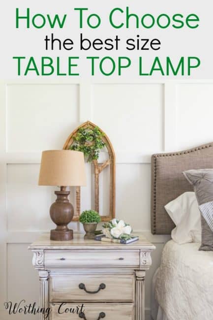 How To Choose The Best Size Table Top Lamps | Worthing Court