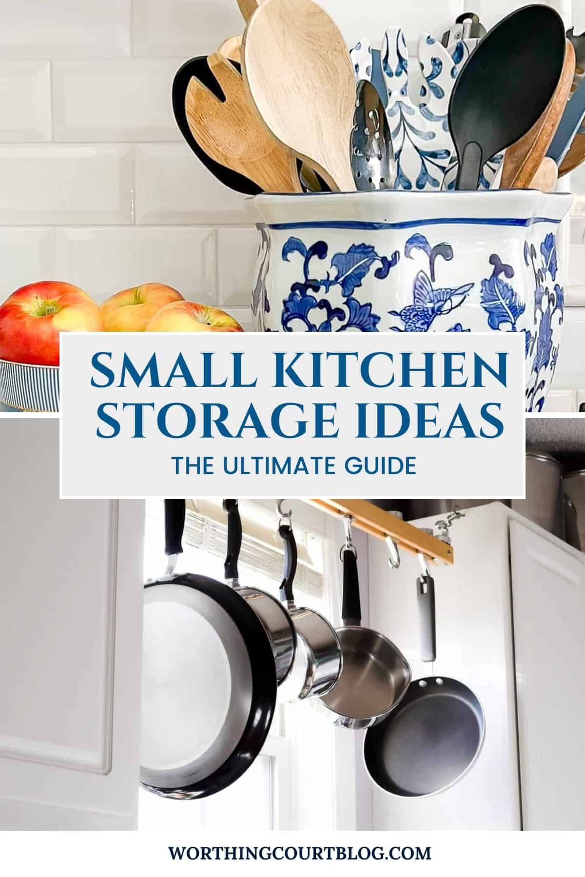Ultimate Guide to Storage Ideas for a Small Kitchen - Worthing Court ...