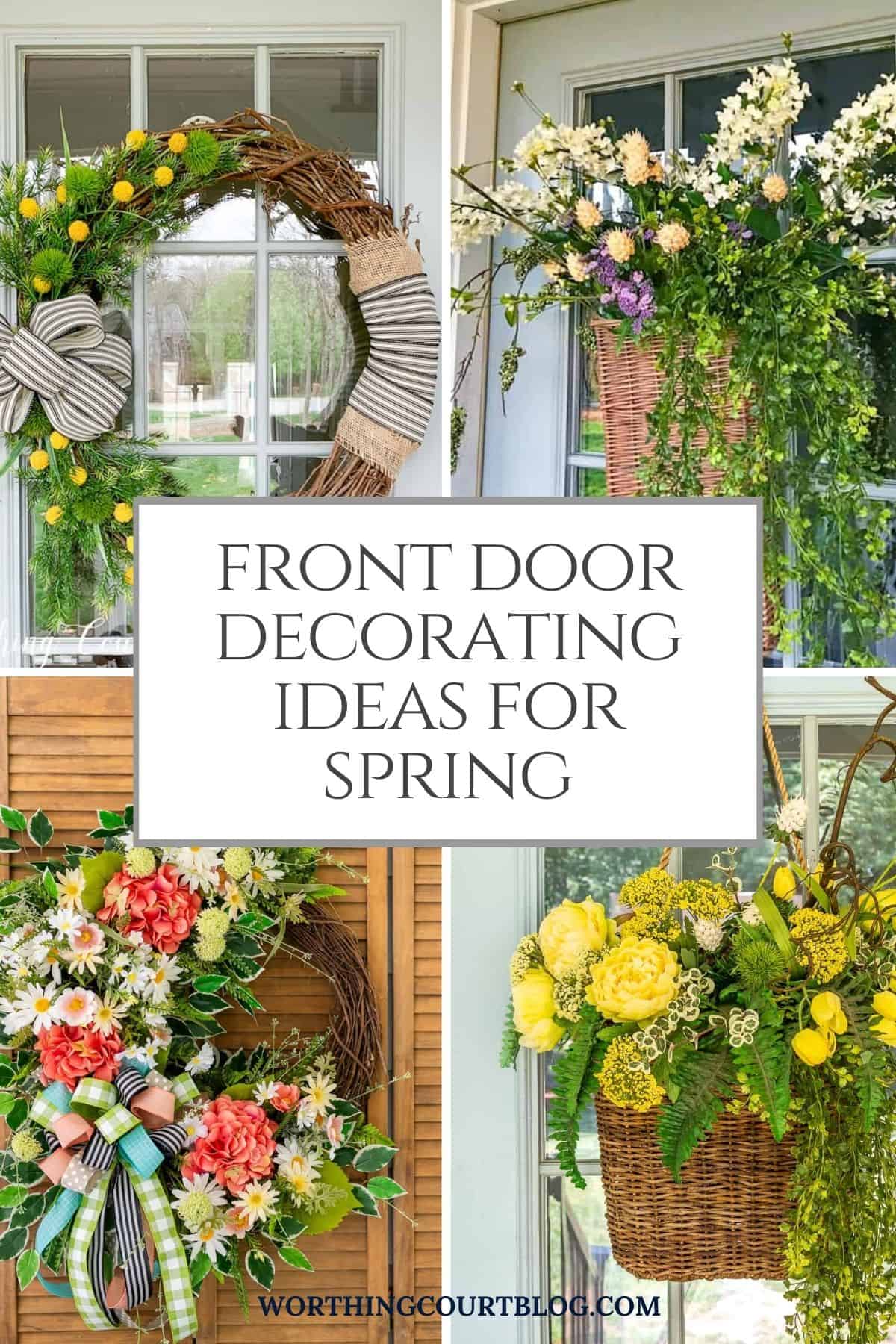6 Front Door Decorating Ideas for Spring - Worthing Court | DIY Home ...
