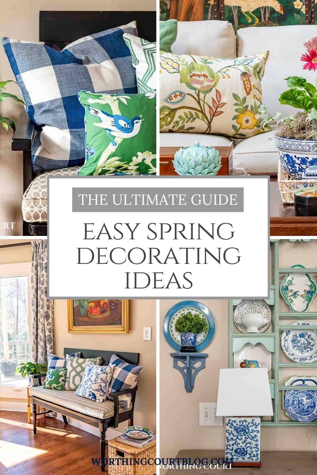 Best Ultimate Guide to Home Decorating for Spring