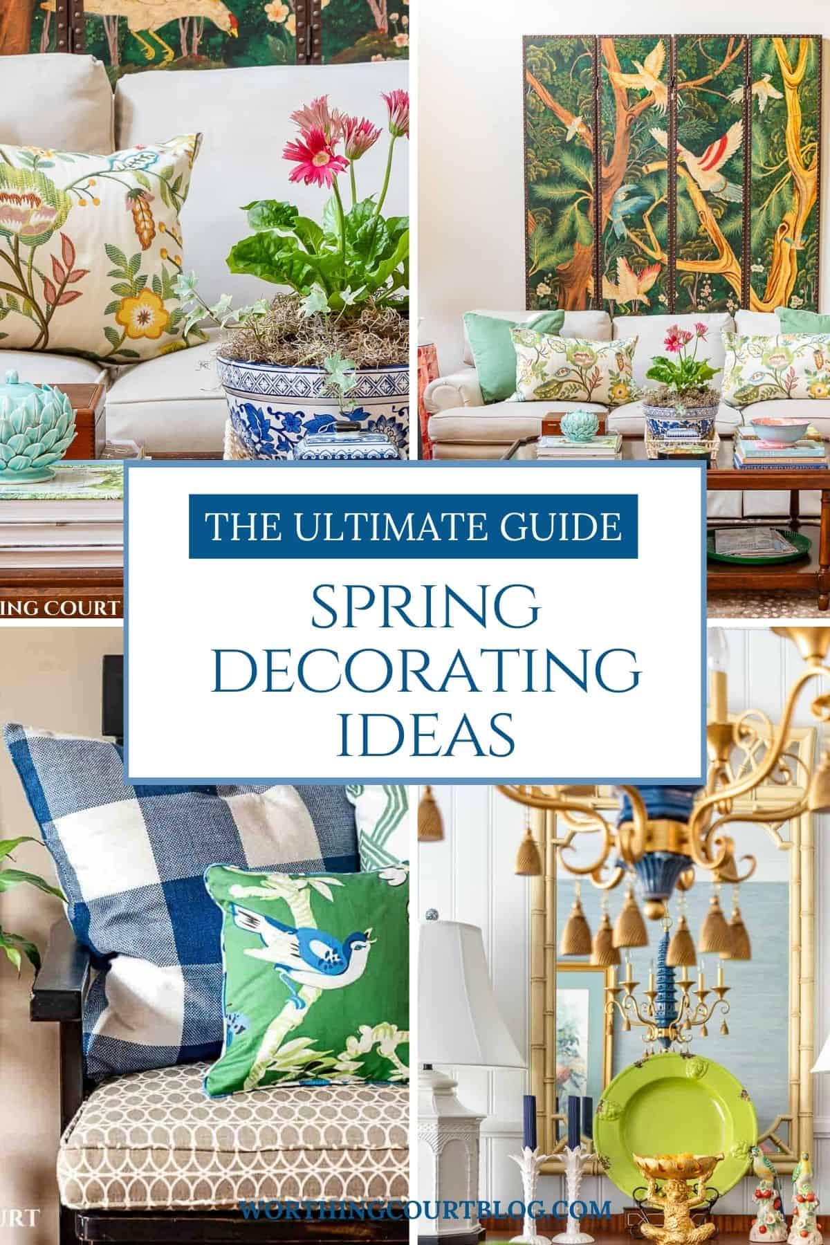 Best Ultimate Guide to Home Decorating for Spring