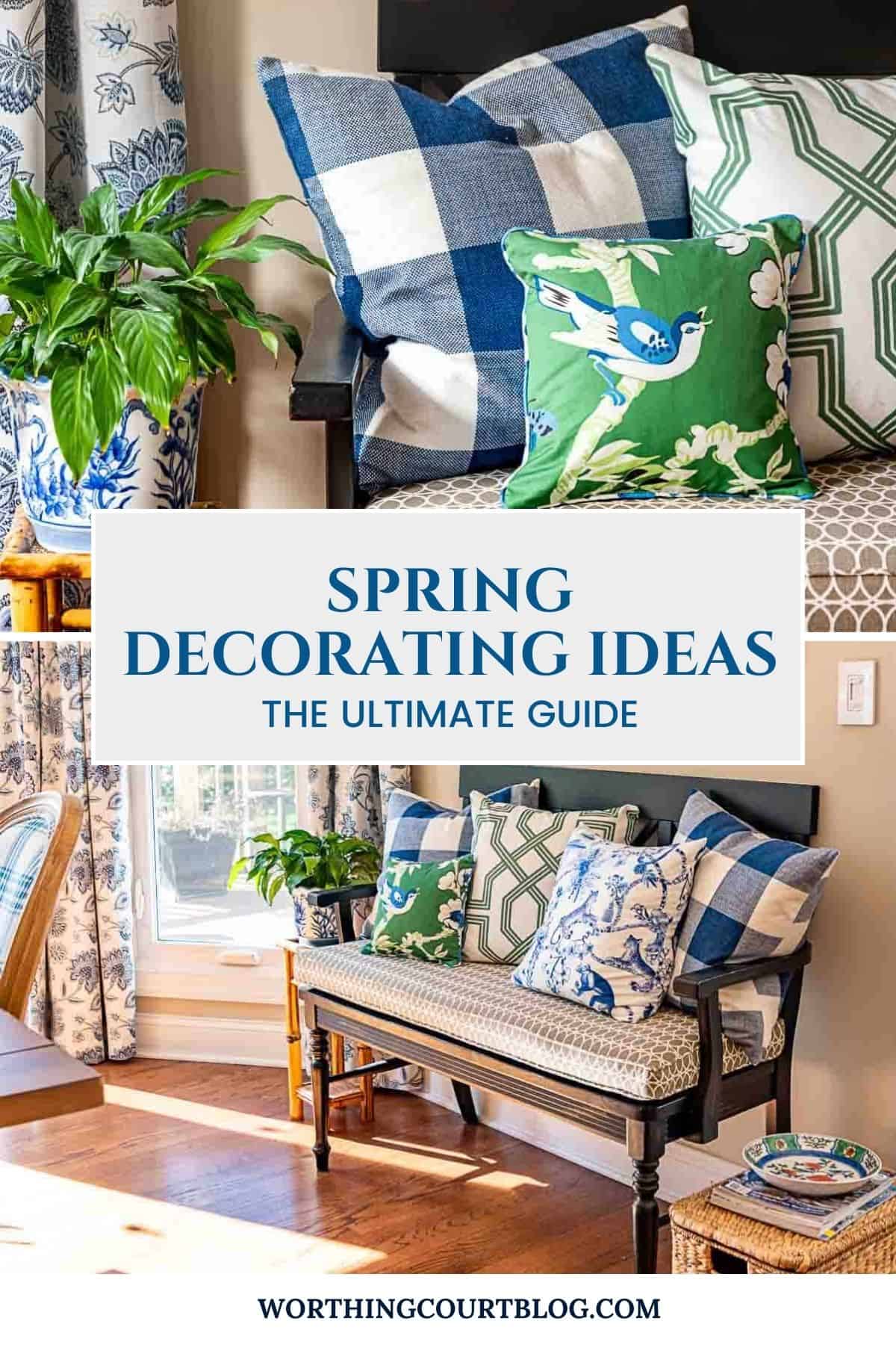 Best Ultimate Guide to Home Decorating for Spring
