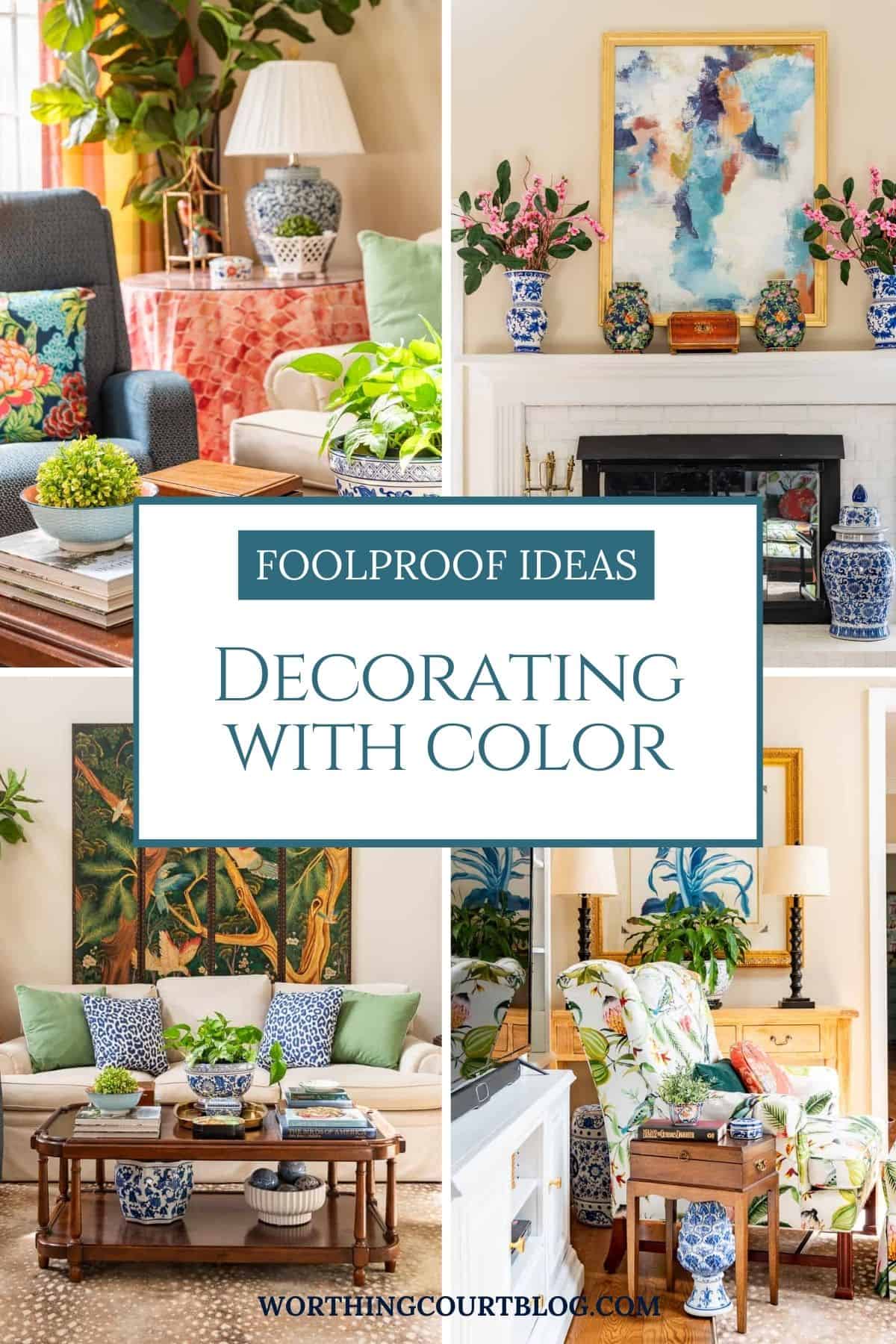 Foolproof Ideas for Decorating With Color - Worthing Court | DIY Home ...
