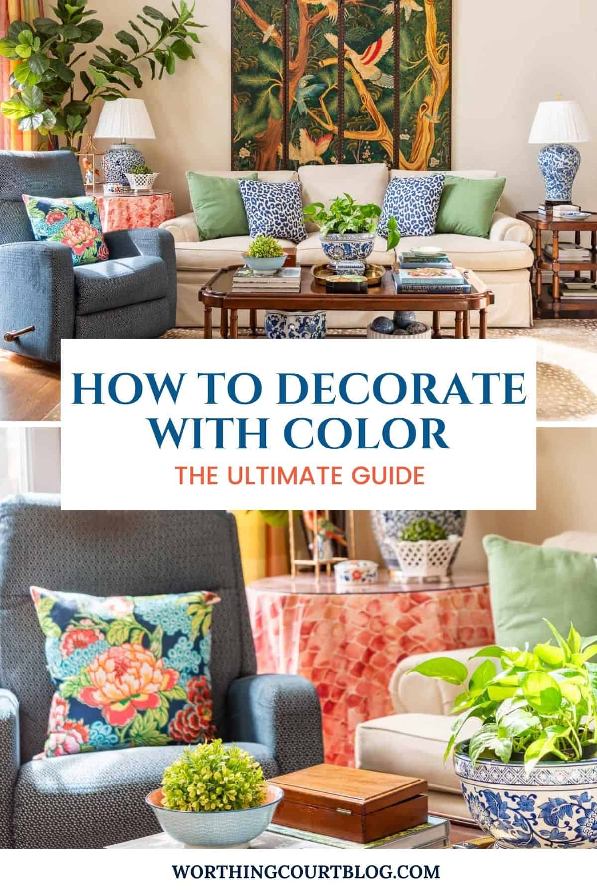 Foolproof Ideas for Decorating With Color - Worthing Court | DIY Home ...