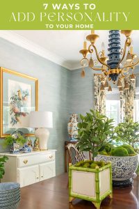 7 Ways To Add Personality And Character To Your Home - Worthing Court ...
