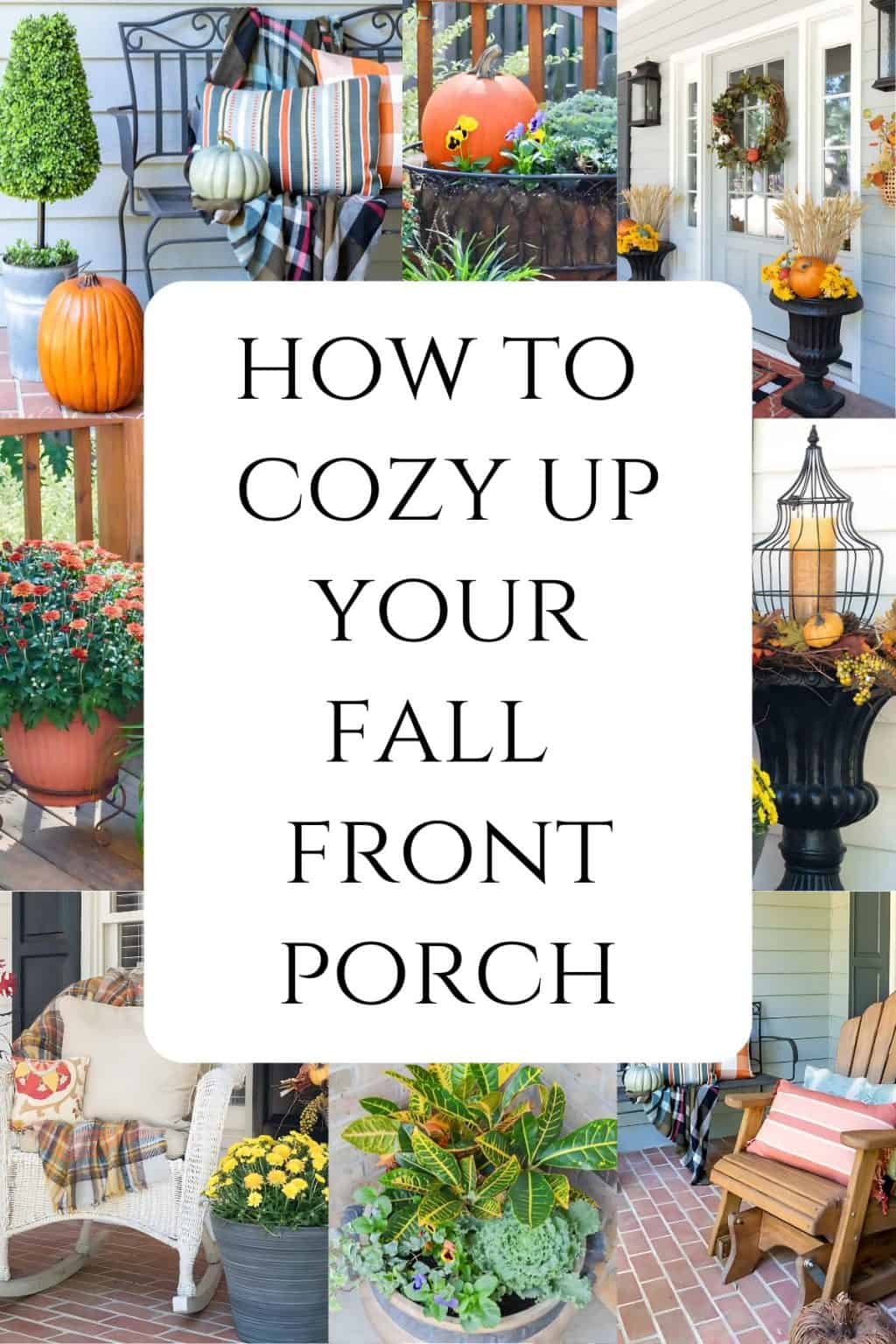 Ideas For A Cozy Front Porch This Fall - Worthing Court | DIY Home ...