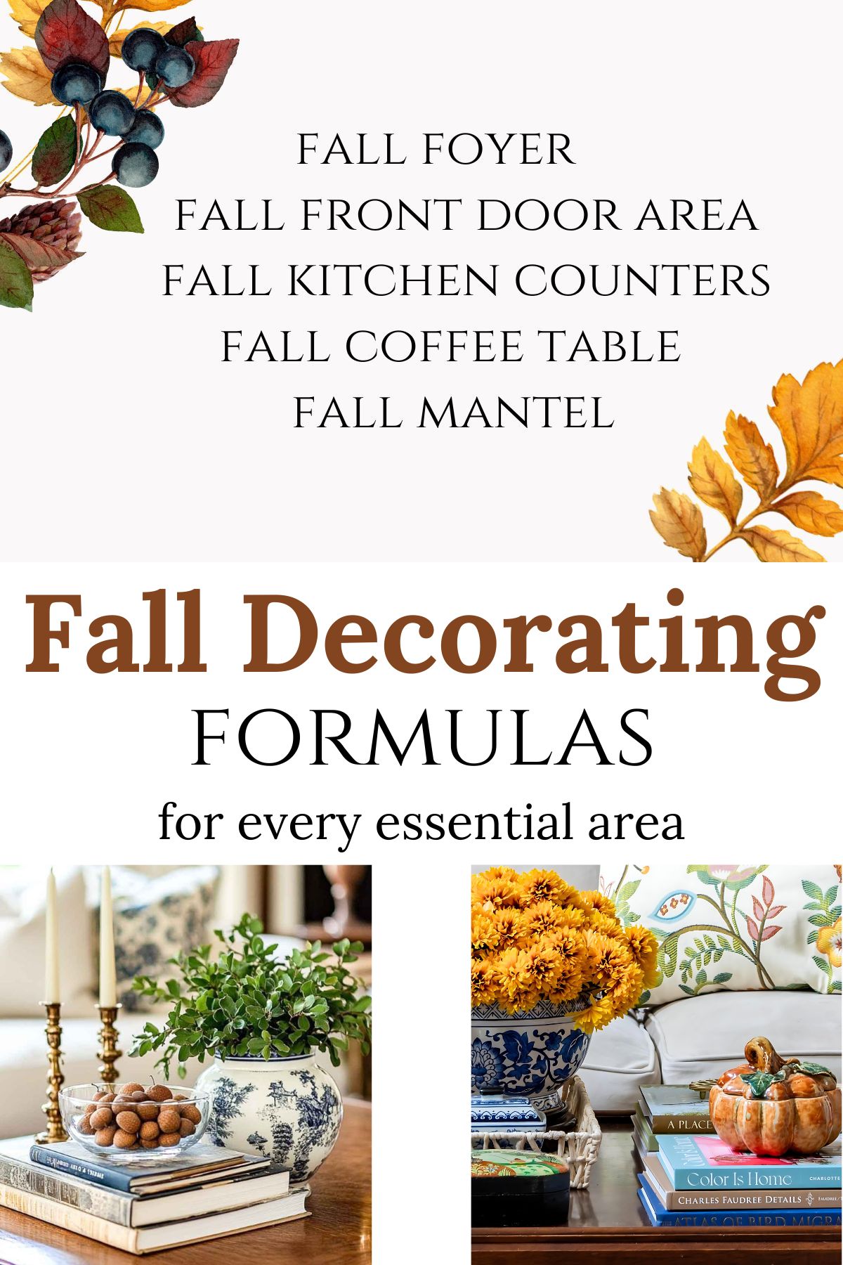 Fall Decorating Formulas For The 5 Essential Areas Of Your Home ...